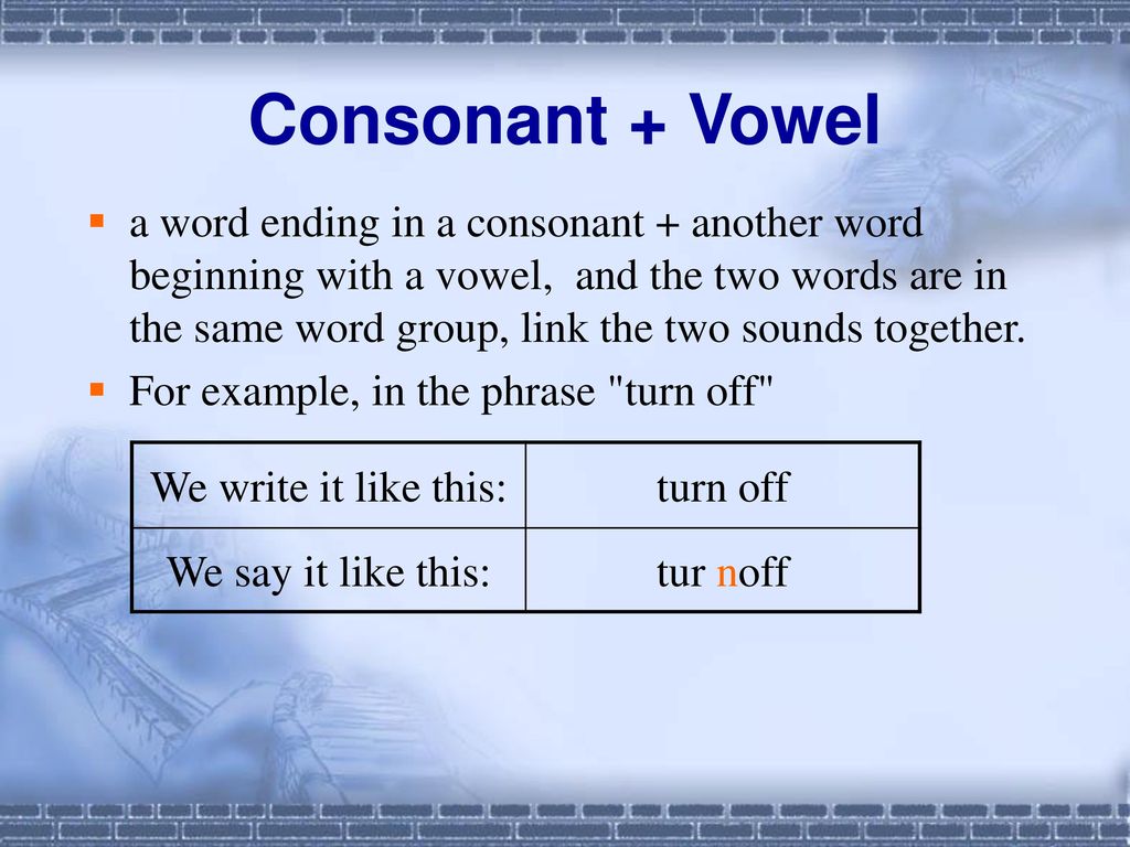 Linking Vowels To Consonants Linking SpeakoClub